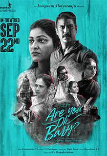 Are You Ok Baby Movie: Showtimes, Review, Songs, Trailer, Posters, News ...