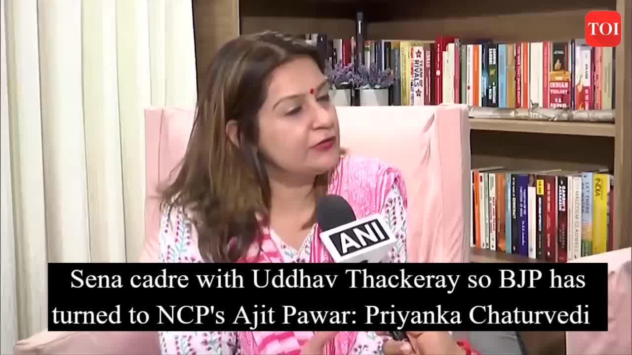 Sena cadre with Uddhav Thackeray so BJP has turned to NCP's Ajit Pawar: Priyanka Chaturvedi ...