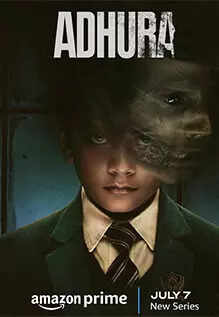 Adhura Web Series: Review, Trailer, Star Cast, Songs, Actress Name ...