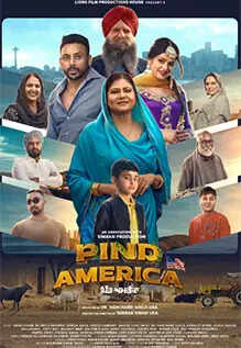 Pind America Movie: Showtimes, Review, Songs, Trailer, Posters, News ...