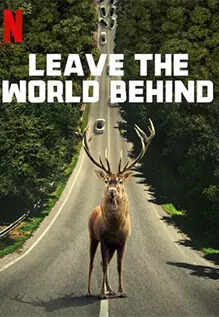 Leave The World Behind Movie 2023 | Review, Cast, Trailer, Posters ...