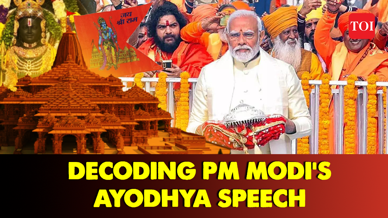 ‘This is India’s Time’: Decoding PM Modi’s historic speech during Ayodhya Ram Temple ceremony ...