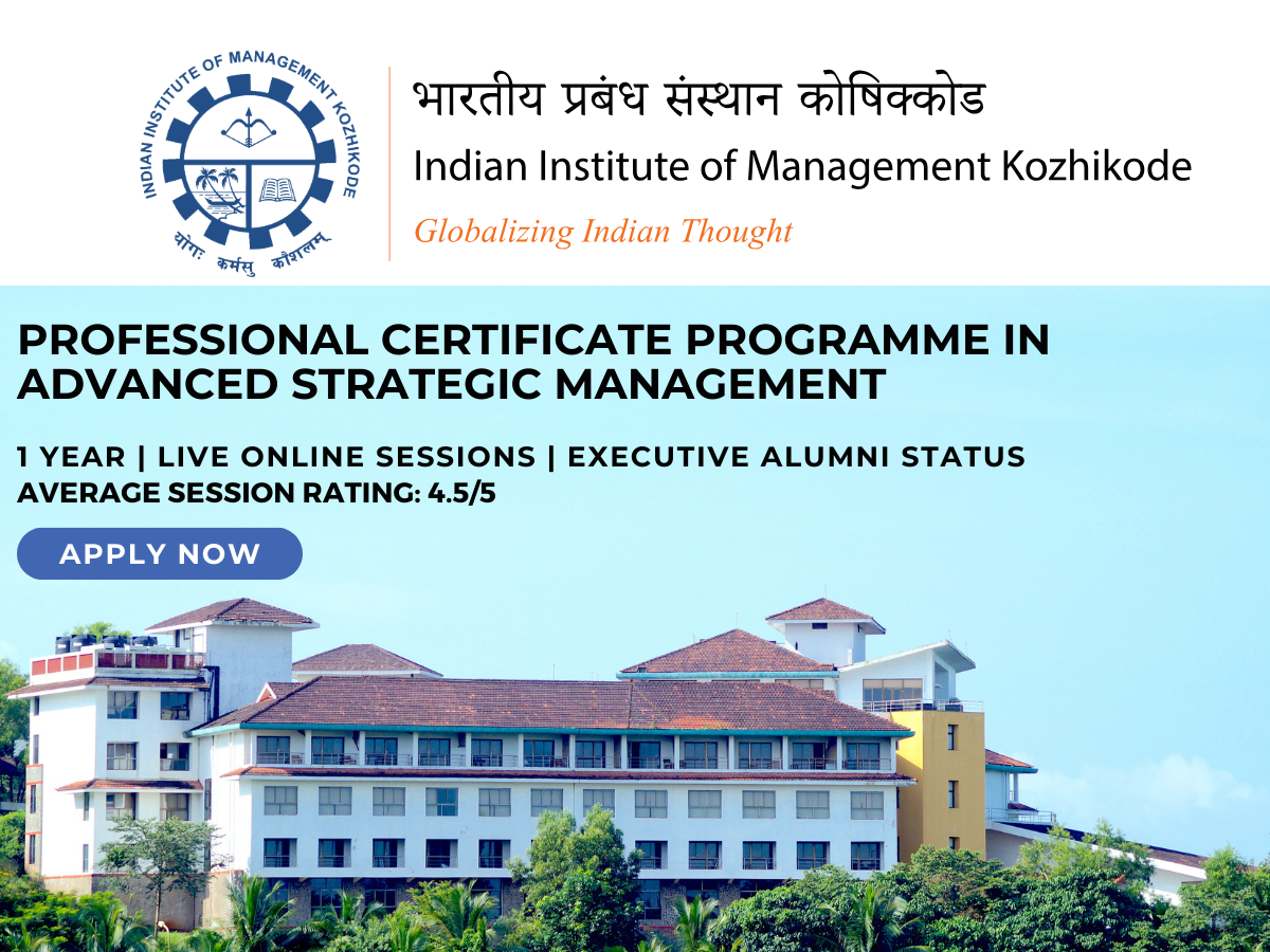 Accelerate your leadership impact with IIM Kozhikode's Advanced Strategic Management Programme ...