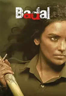 Badal: The Manifesto Movie: Showtimes, Review, Songs, Trailer, Posters ...