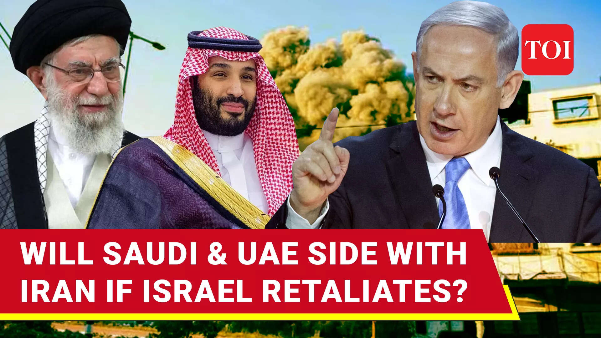 Iran-Israel conflict threatens Saudi Arabia and UAE’s delicate ...
