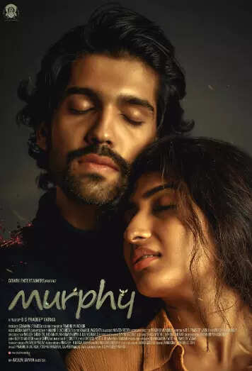 Murphy Movie: Showtimes, Review, Songs, Trailer, Posters, News & Videos ...