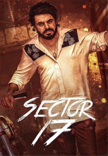 Sector 17 Movie: Showtimes, Review, Songs, Trailer, Posters, News ...