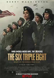 The Six Triple Eight Movie 2024 | Review, Cast, Trailer, Posters, Watch ...