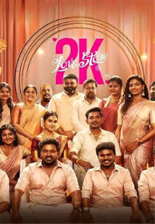 2K Love Story Movie: Showtimes, Review, Songs, Trailer, Posters, News ...
