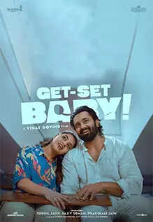 Get-Set Baby Movie: Showtimes, Review, Songs, Trailer, Posters, News ...