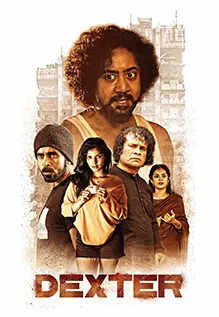 Dexter Movie: Showtimes, Review, Songs, Trailer, Posters, News & Videos ...