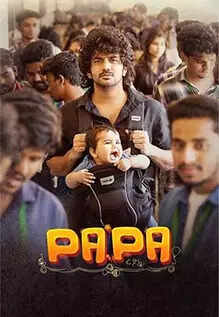 Papa Movie: Showtimes, Review, Songs, Trailer, Posters, News & Videos ...