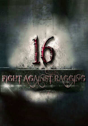 16 Fight Against Ragging Movie: Showtimes, Review, Songs, Trailer ...