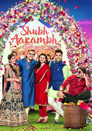 Shubh Aarambh Movie: Showtimes, Review, Songs, Trailer, Posters, News ...