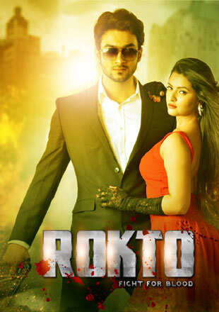 Rokto Movie: Showtimes, Review, Songs, Trailer, Posters, News & Videos ...