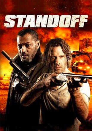 Standoff Movie: Showtimes, Review, Songs, Trailer, Posters, News ...