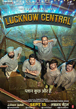 Lucknow Central Movie: Showtimes, Review, Songs, Trailer, Posters, News ...