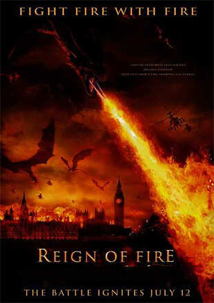 Reign Of Fire Movie: Showtimes, Review, Songs, Trailer, Posters, News ...