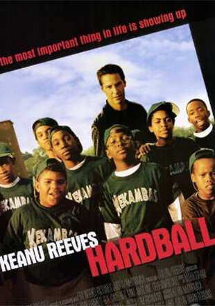 Hardball Movie: Showtimes, Review, Songs, Trailer, Posters, News ...