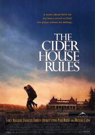 The Cider House Rules Movie: Showtimes, Review, Songs, Trailer, Posters ...