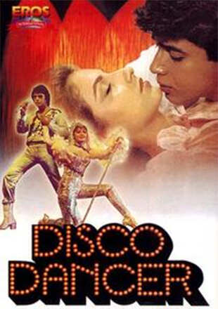 Disco Dancer Movie: Showtimes, Review, Songs, Trailer, Posters, News ...