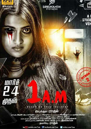 1 A.M Movie: Showtimes, Review, Songs, Trailer, Posters, News & Videos ...