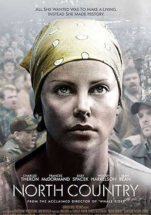 North Country Movie: Showtimes, Review, Songs, Trailer, Posters, News ...