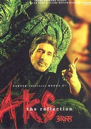 Aks Movie: Showtimes, Review, Songs, Trailer, Posters, News & Videos ...