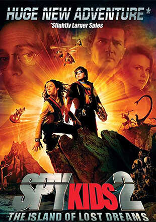 Spy Kids 2: Island of Lost Dreams Movie: Showtimes, Review, Songs ...