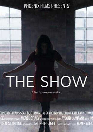The Show Movie: Showtimes, Review, Songs, Trailer, Posters, News ...