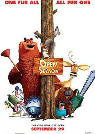 Open Season Movie: Showtimes, Review, Songs, Trailer, Posters, News ...