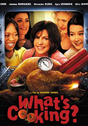 What's Cooking? Movie: Showtimes, Review, Songs, Trailer, Posters, News ...