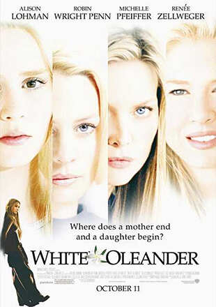 White Oleander Movie: Showtimes, Review, Songs, Trailer, Posters, News ...