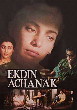 Ek Din Achanak Movie: Showtimes, Review, Songs, Trailer, Posters, News ...