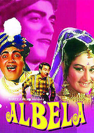 Albela Movie: Showtimes, Review, Songs, Trailer, Posters, News & Videos ...