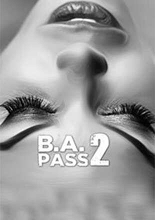 B.A. Pass 2 Movie: Showtimes, Review, Songs, Trailer, Posters, News ...