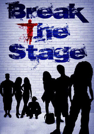 Break The Stage Movie: Showtimes, Review, Songs, Trailer, Posters, News ...