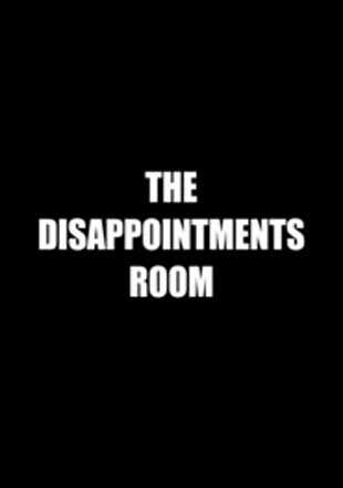 The Disappointments Room Movie: Showtimes, Review, Songs, Trailer ...