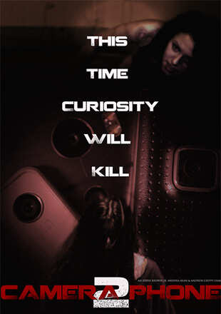 Camera Phone 2 Movie: Showtimes, Review, Songs, Trailer, Posters, News ...