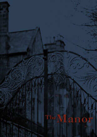 The Manor Movie: Showtimes, Review, Songs, Trailer, Posters, News ...