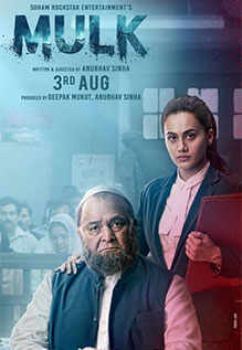 Mulk Movie: Showtimes, Review, Songs, Trailer, Posters, News & Videos ...