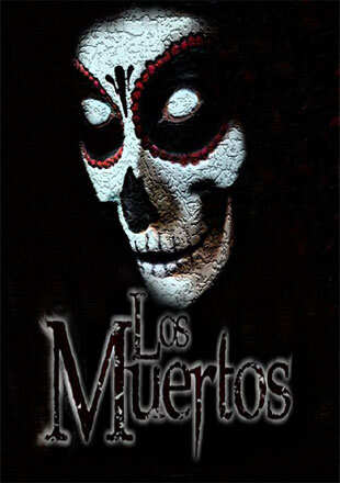 Los Muertos Movie: Showtimes, Review, Songs, Trailer, Posters, News ...