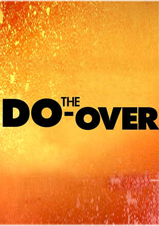 The Do-Over Movie: Showtimes, Review, Songs, Trailer, Posters, News ...