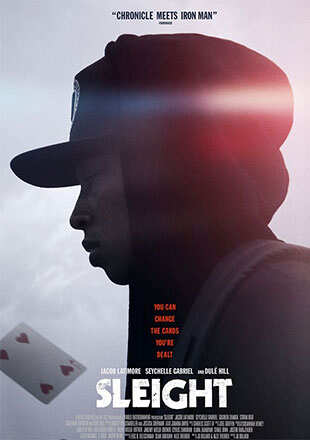 Sleight Movie: Showtimes, Review, Songs, Trailer, Posters, News ...