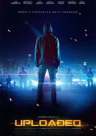 Uploaded Movie: Showtimes, Review, Songs, Trailer, Posters, News ...