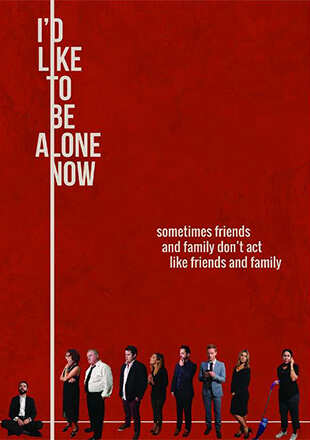 I'd Like To Be Alone Now Movie: Showtimes, Review, Songs, Trailer ...