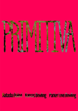 Primitiva Movie: Showtimes, Review, Songs, Trailer, Posters, News ...