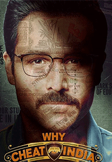 Why Cheat India Movie: Showtimes, Review, Songs, Trailer, Posters, News ...