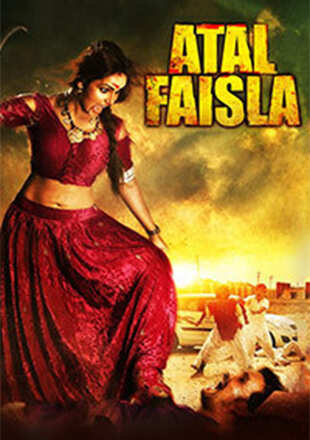 Atal Faisla Movie: Showtimes, Review, Songs, Trailer, Posters, News ...