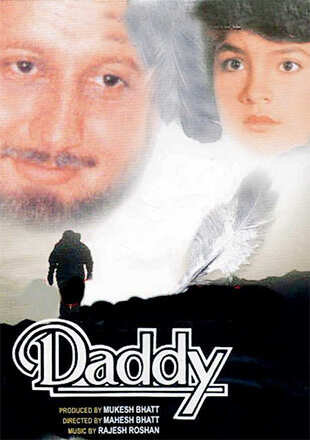 Daddy Movie: Showtimes, Review, Songs, Trailer, Posters, News & Videos ...